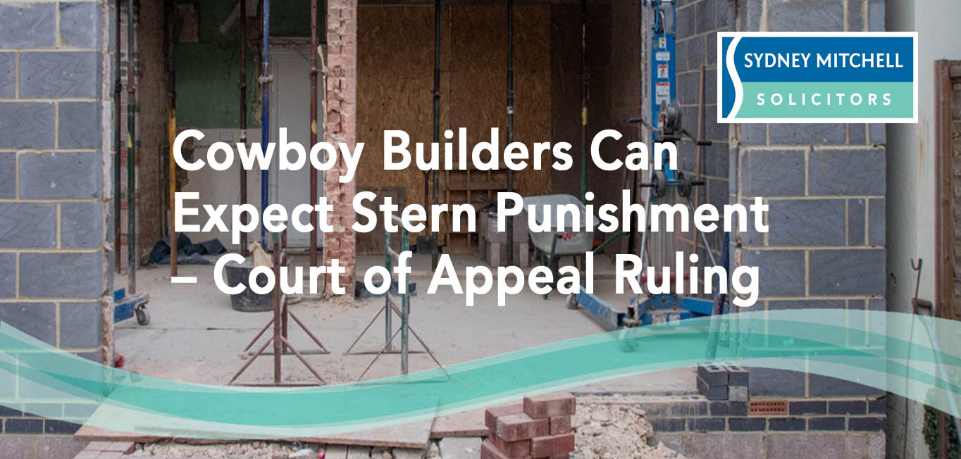 Stern Punishment for Cowboy Builders - Legal RSS